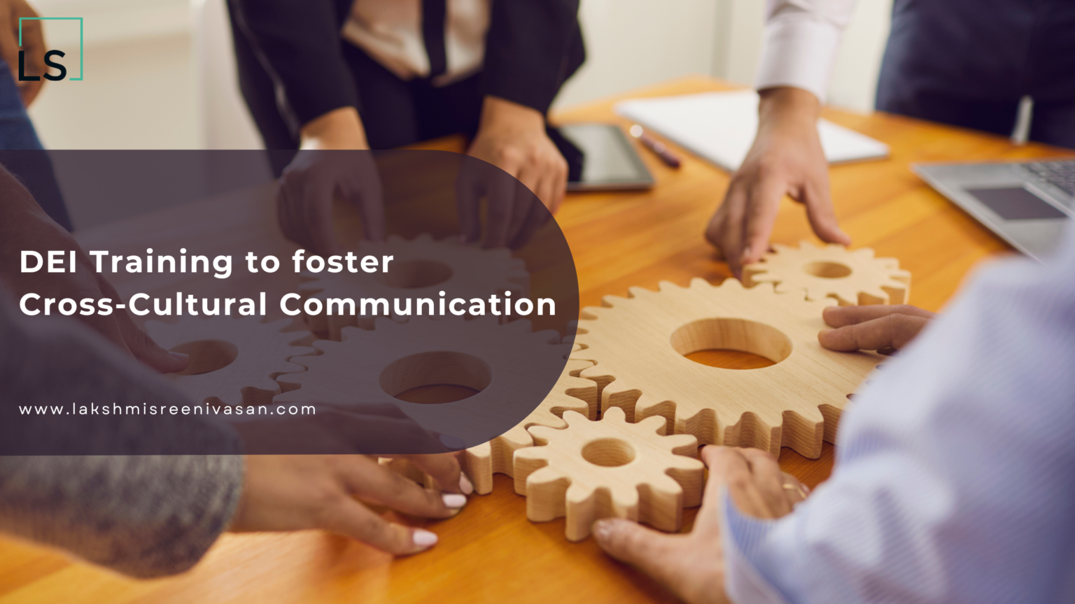 DEI Training to foster Cross-Cultural Communication